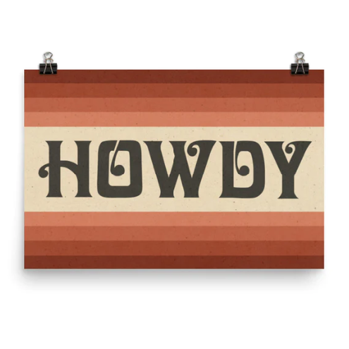 Howdy Art Print Poster | THE DAYTRIPPER